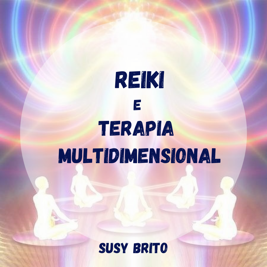 Reiki Multidimensional: Equilíbrio físico, emocional e mental • Guia da ...